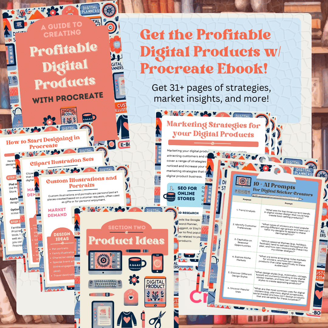 A Guide to Creating Profitable Digital Products with Procreate Ebook – Well Crafted Studio