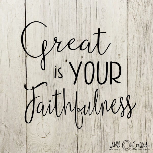 Great is Your Faithfulness Digital Design – Well Crafted Studio